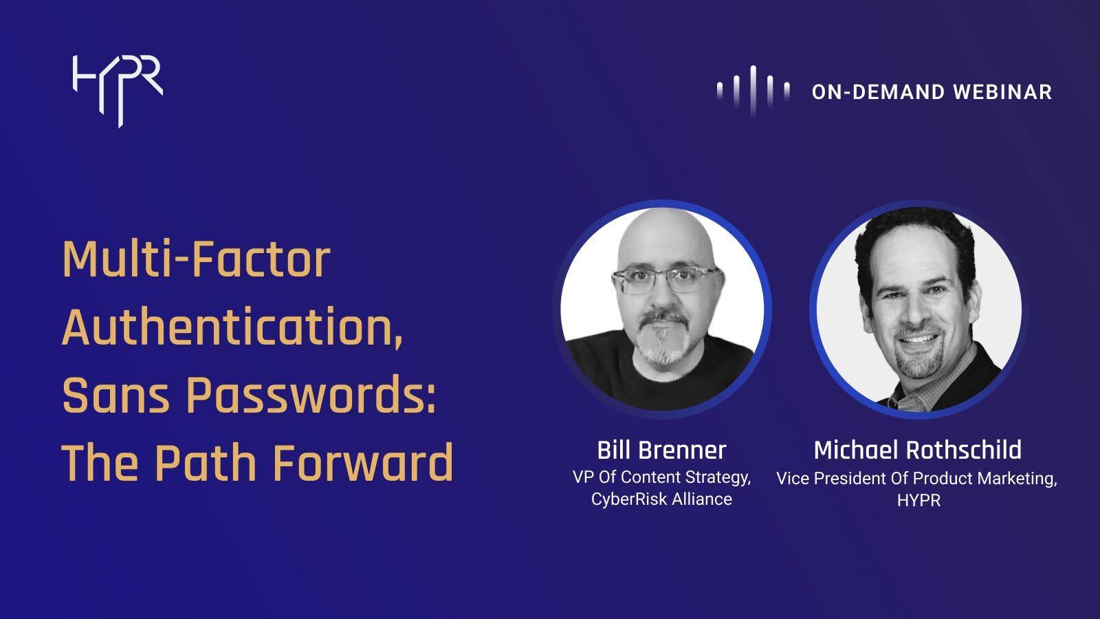 Multi-Factor Authentication, Sans Passwords (The Path Forward)