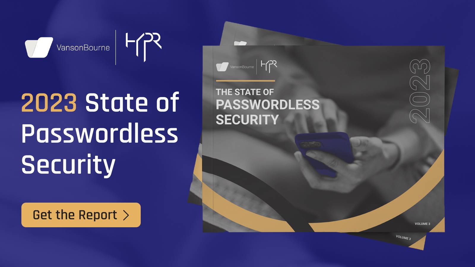 2023 State of Passwordless Security Report Download | HYPR