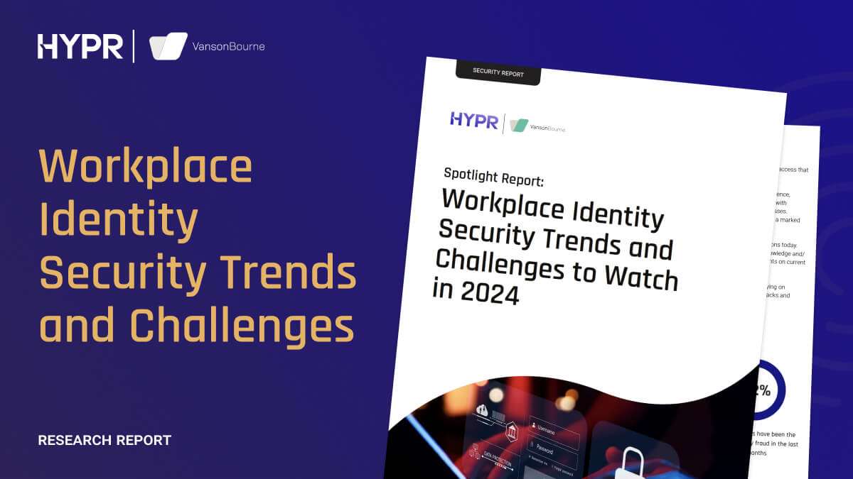 Workplace Identity Security Trends to Watch in 2024 | HYPR